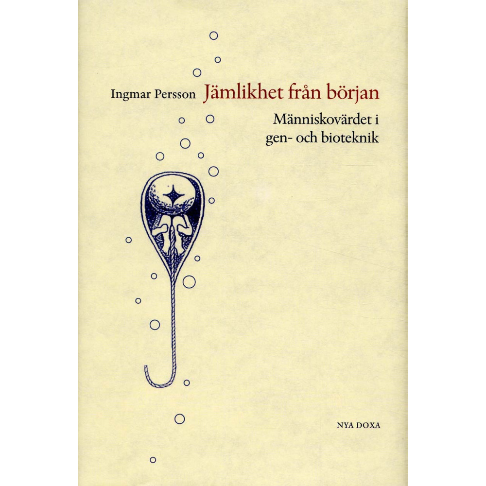 Köp Jämlikhet från början : Människovärde i gen- och biotekn...