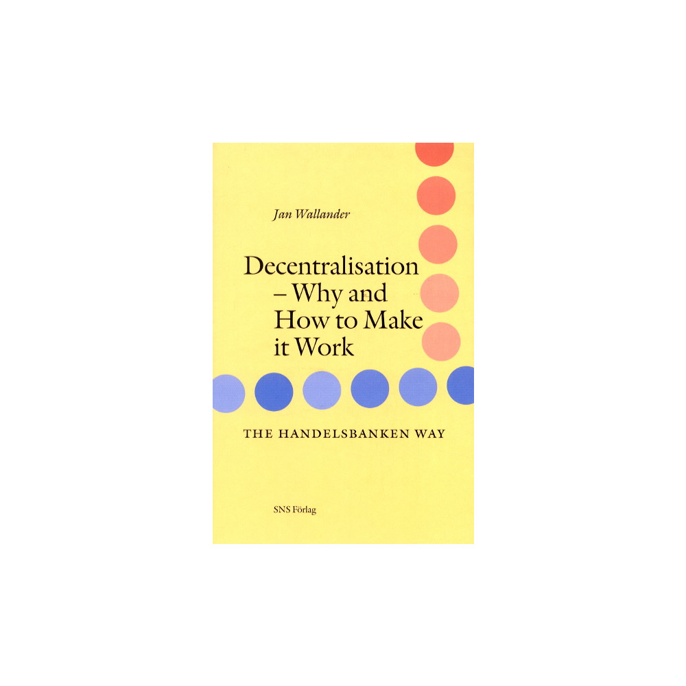 Köp Decentralisation : Why and how to make it work (häftad,...