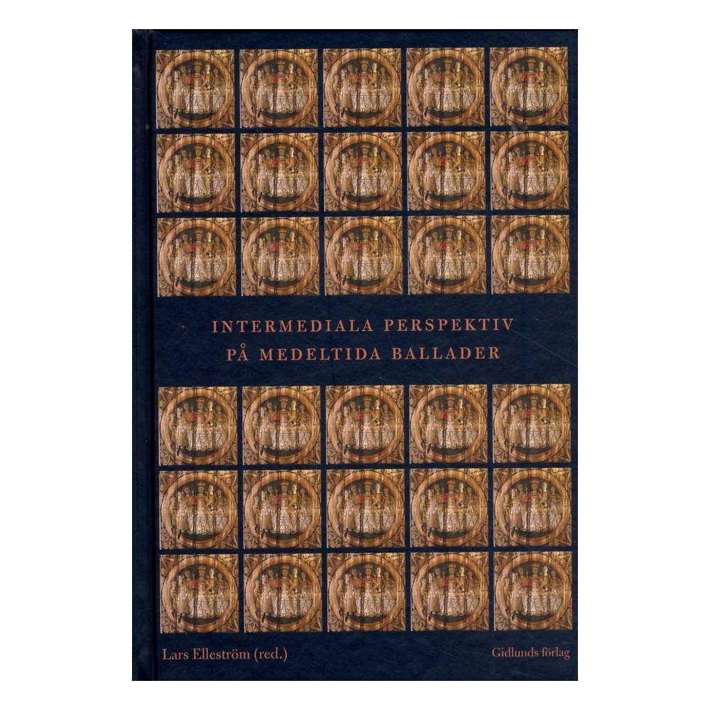 Köp Intermediala perspektiv på medeltida ballader (inbunden)...