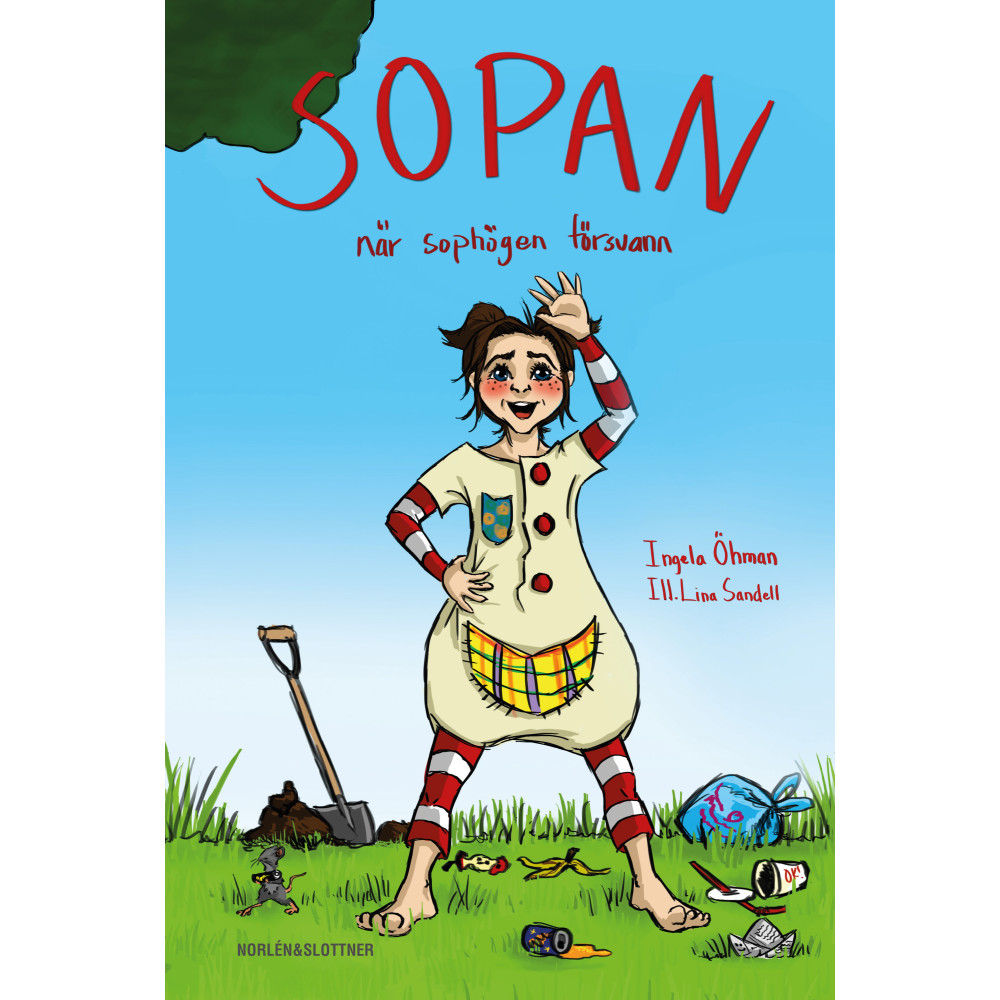 Köp Sopan - när sophögen försvann. Andra upplagan (inbunden)...