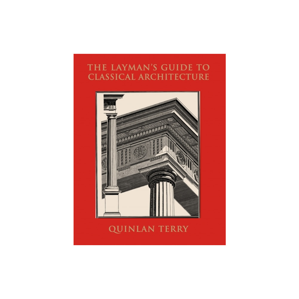 Köp The Layman's guide to classical architecture (bok, klotb...