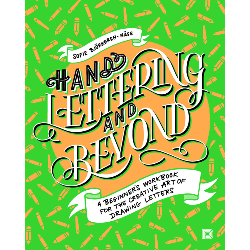 Köp Hand lettering and beyond : a beginners workbook for the...