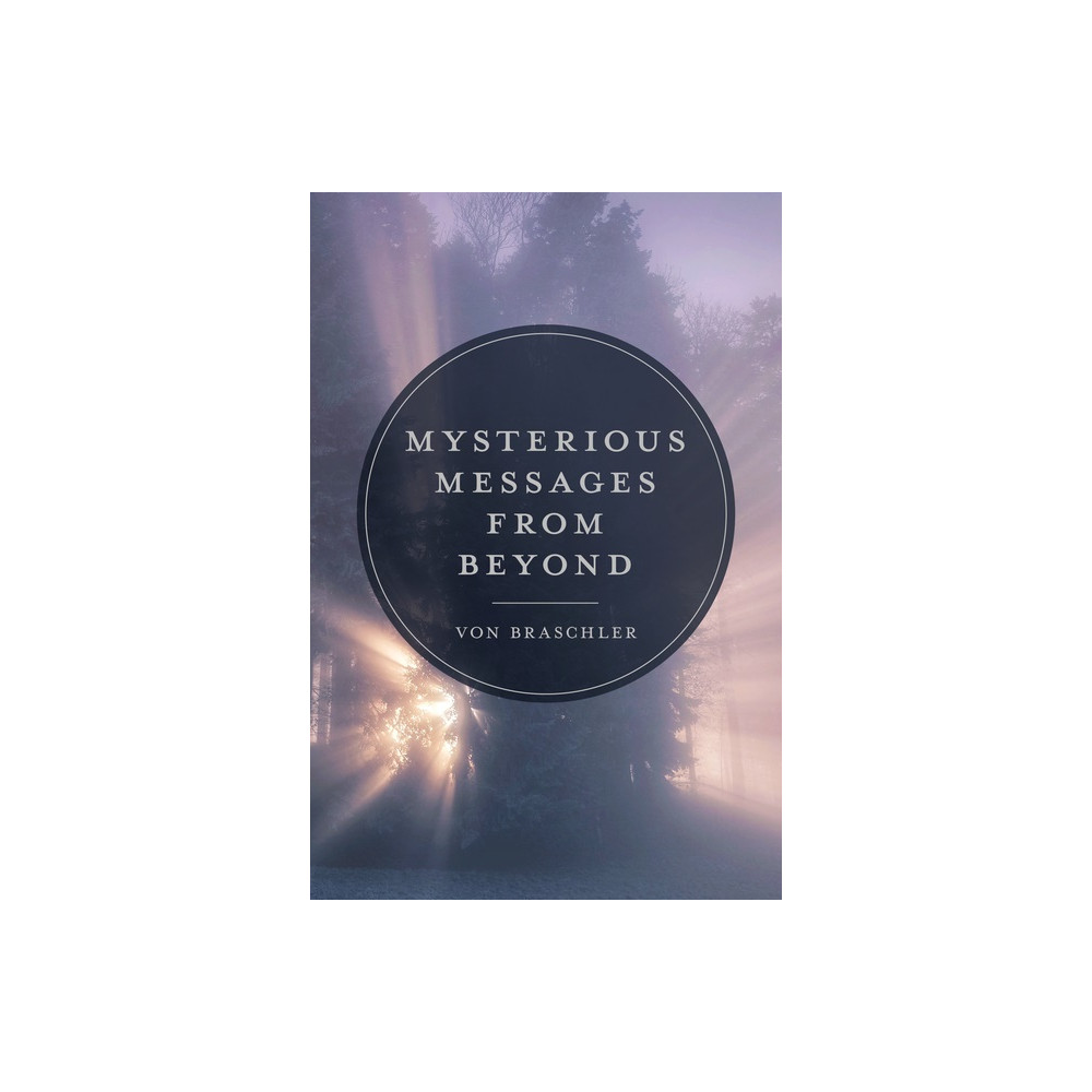 Köp Mysterious Messages From Beyond (inbunden, eng) online