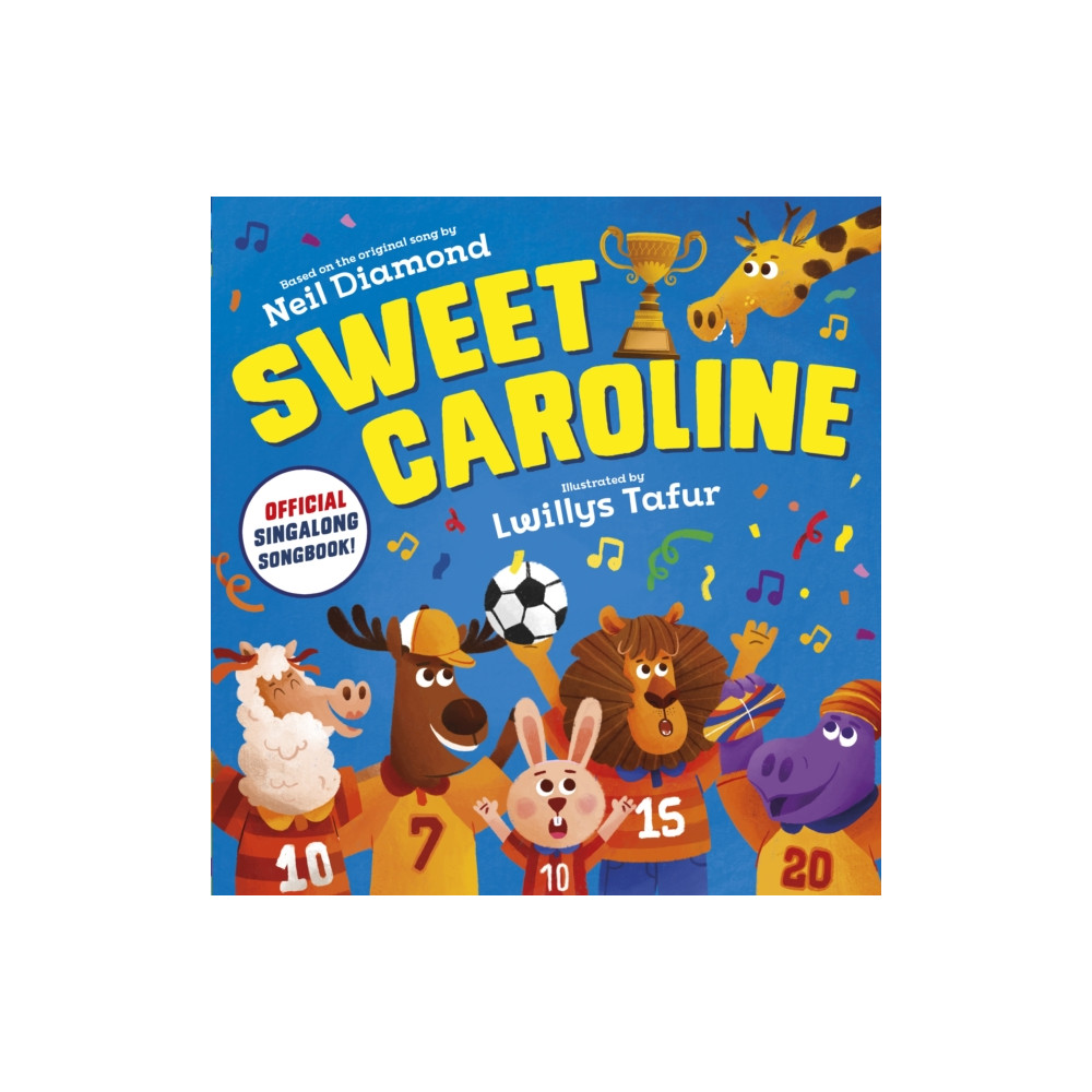 Köp Sweet Caroline - the OFFICIAL singalong songbook (häftad...