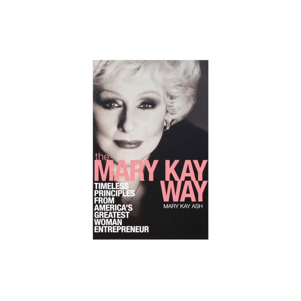 Köp The Mary Kay Way (inbunden, eng) online | buyersclub.se