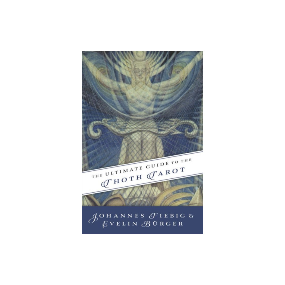 Köp The Ultimate Guide to the Thoth Tarot (häftad, eng) onli...